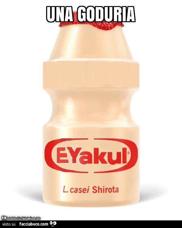 Una goduria - Facciabuco.com