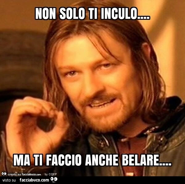 Non Solo Ti Inculo… Ma Ti Faccio Anche Belare