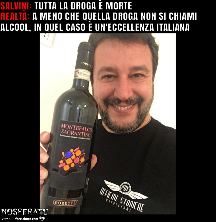 TUTTA LA DROGA È MORTE A MENO CHE QUELLA DROGA NON SI CHIAMI ALCOOL IN ...